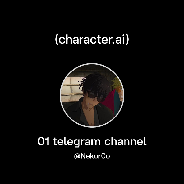 Chat with 01 telegram channel | character.ai | Personalized AI for ...