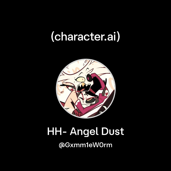 Chat with HH- Angel Dust | character.ai | Personalized AI for every ...