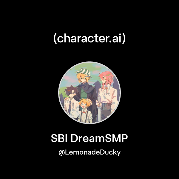Chat with SBI DreamSMP | character.ai | Personalized AI for every ...