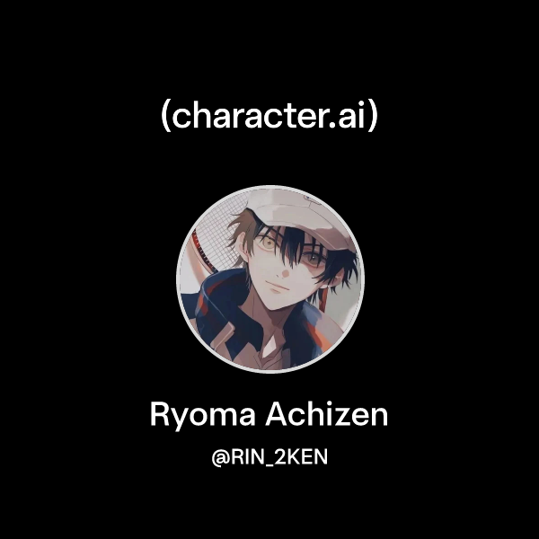 Chat with Ryoma Achizen | character.ai | Personalized AI for every moment of your day