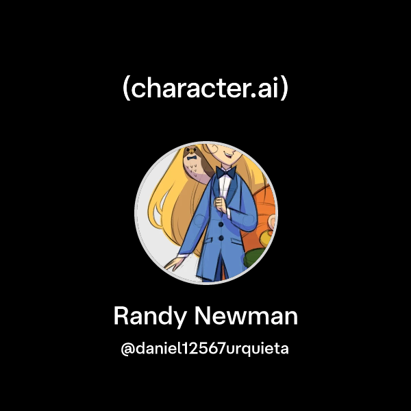 Chat with Randy Newman | character.ai | Personalized AI for every ...