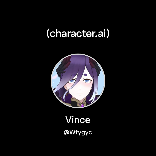 Chat with Vince | character.ai | Personalized AI for every moment of ...