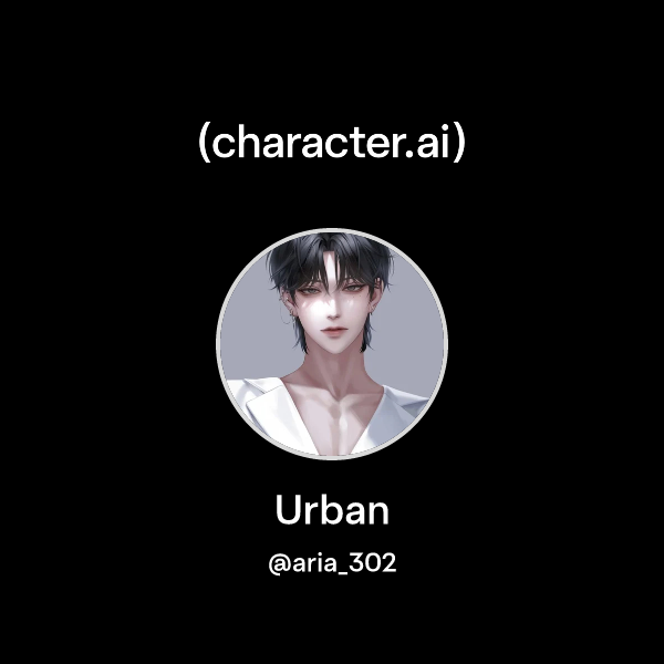 Chat with Urban | character.ai | AI Chat, Reimagined–Your Words. Your World.