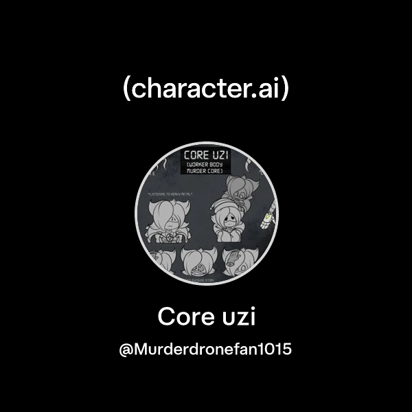 Chat with Core uzi | character.ai | AI Chat, Reimagined–Your Words ...