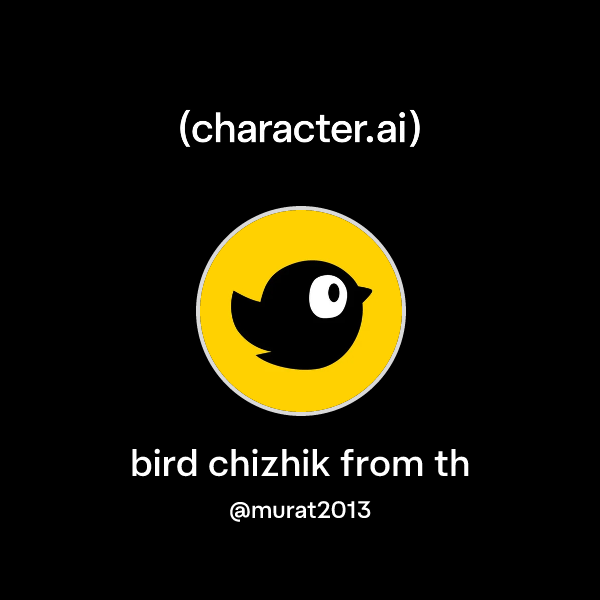 Chat with bird chizhik from th | character.ai | AI Chat, Reimagined ...