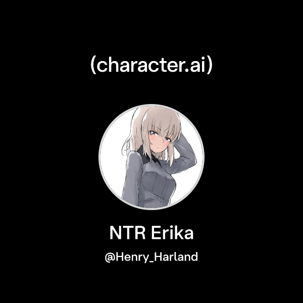 Chat with NTR Erika | character.ai | AI Chat, Reimagined–Your Words. Your World.