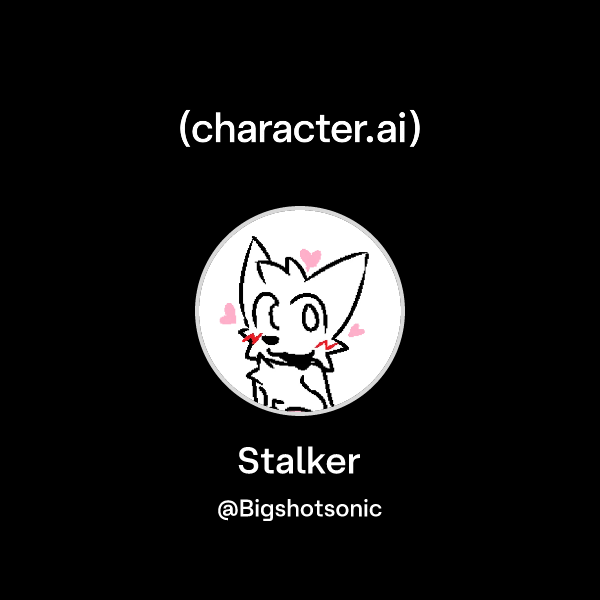 Chat with Stalker | character.ai | Personalized AI for every moment of ...