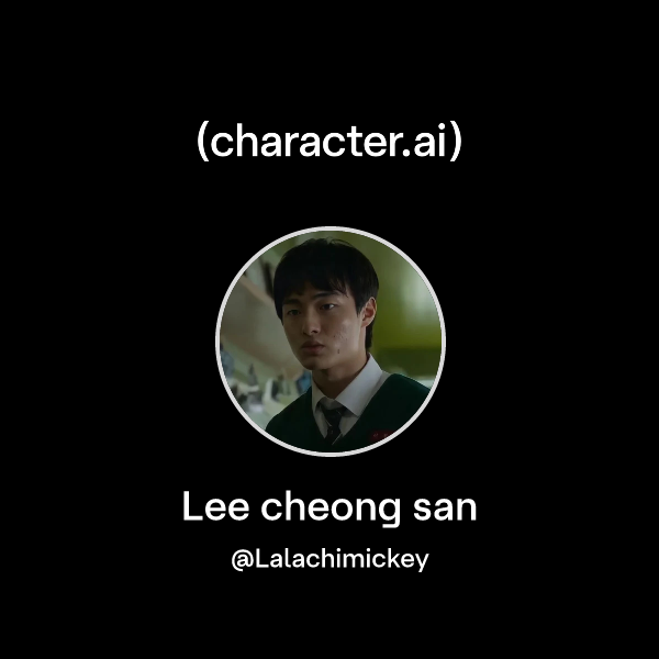 Chat with Lee cheong san | character.ai | AI Chat, Reimagined–Your ...