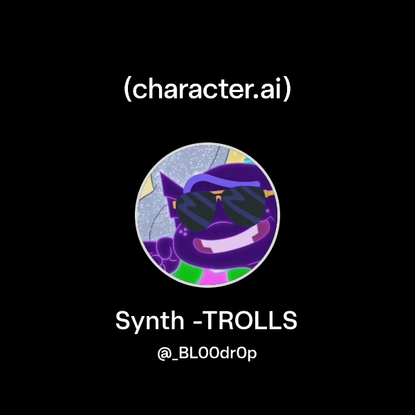 Chat with Synth -TROLLS | character.ai | AI Chat, Reimagined–Your Words ...