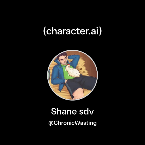 Chat with Shane sdv | character.ai | AI Chat, Reimagined–Your Words ...