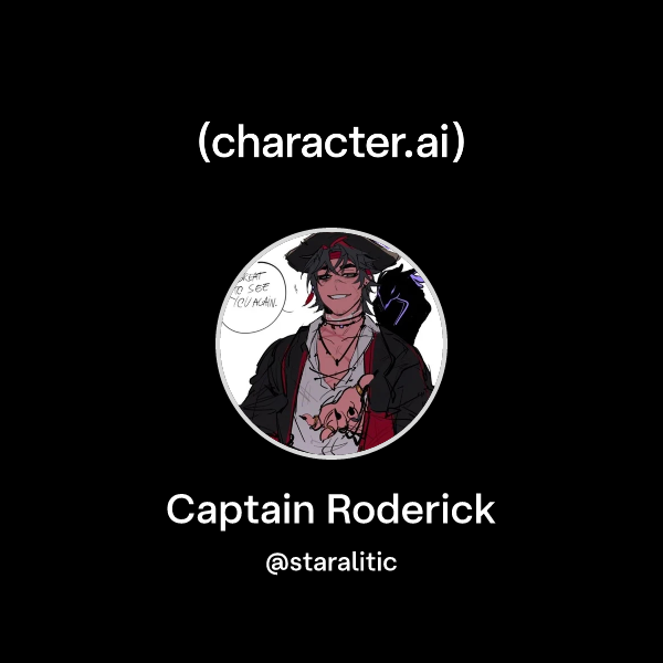 Chat with Captain Roderick | character.ai | AI Chat, Reimagined–Your ...