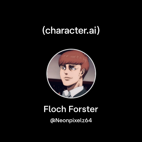 Chat with Floch Forster | character.ai | Personalized AI for every ...
