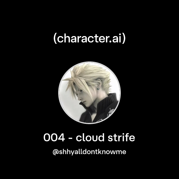 Chat with 002 - cloud strife | character.ai | Personalized AI for every moment of your day