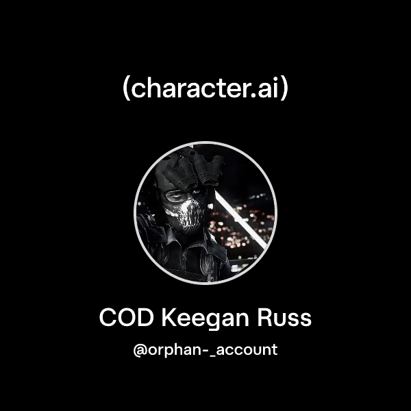 Chat with COD Keegan Russ | character.ai | AI Chat, Reimagined–Your ...