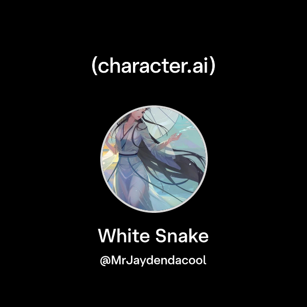 Chat with White Snake | character.ai | Personalized AI for every moment ...