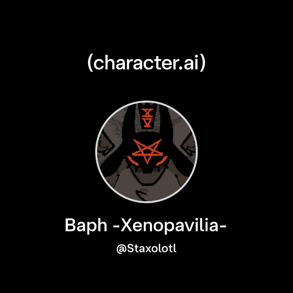 Chat with Baph -Xenopavilia- | character.ai | AI Chat, Reimagined–Your ...
