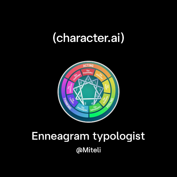 Chat with Enneagram typologist | character.ai | AI Chat, Reimagined ...
