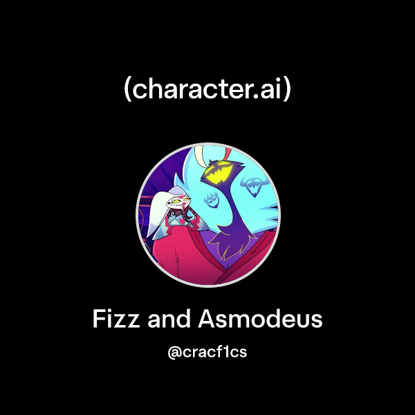 Chat with Fizz and Asmodeus | character.ai | AI Chat, Reimagined–Your ...
