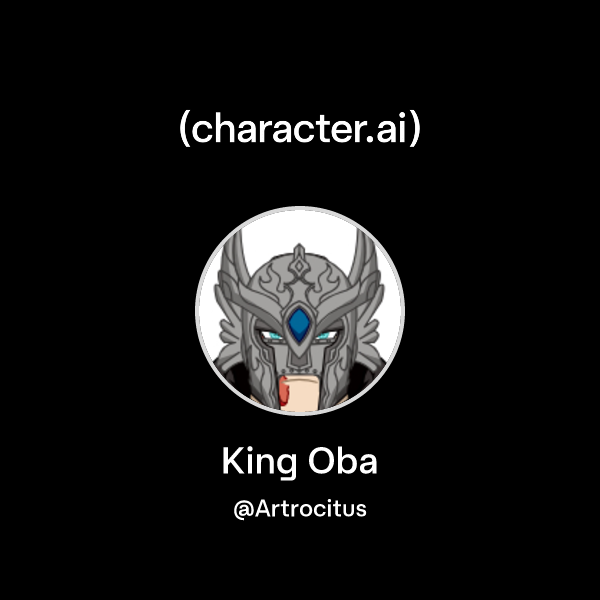 Chat with King Oba | character.ai | Personalized AI for every moment of ...