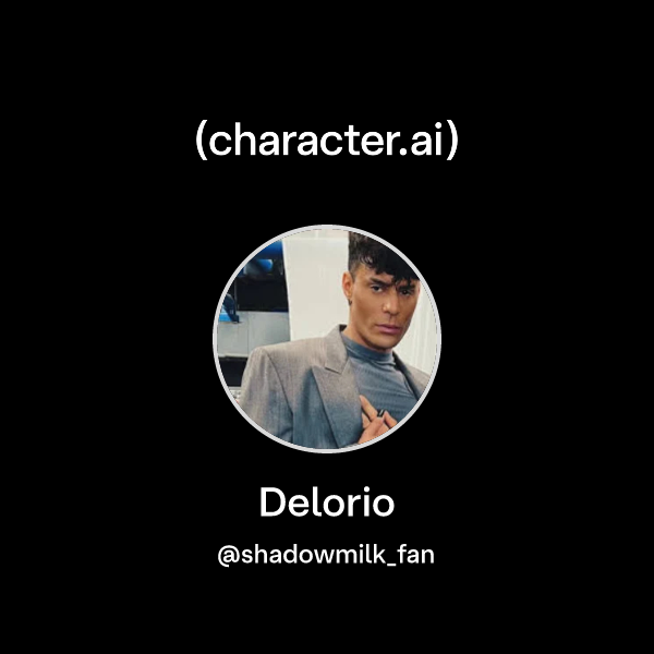 Chat with Delorio | character.ai | Personalized AI for every moment of ...