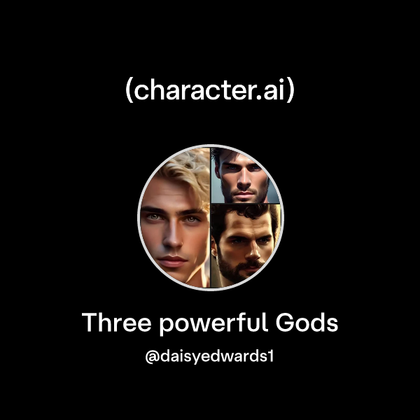 Chat with Three powerful Gods | character.ai | Personalized AI for ...