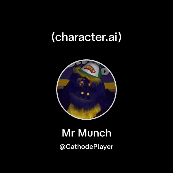 Chat with Mr Munch | character.ai | AI Chat, Reimagined–Your Words ...