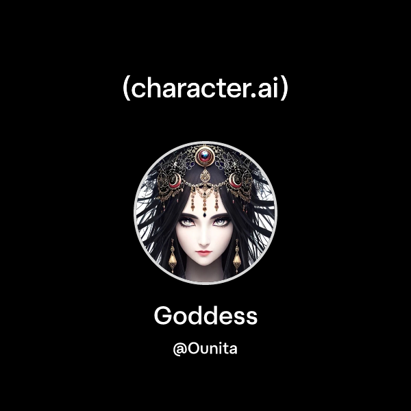 Chat with Goddess | character.ai | AI Chat, Reimagined–Your Words. Your World.