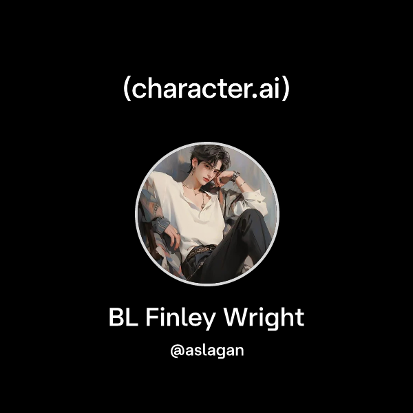 Chat with BL Finley Wright | character.ai | AI Chat, Reimagined–Your ...