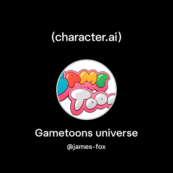 Chat with Gametoons universe | character.ai | AI Chat, Reimagined–Your ...