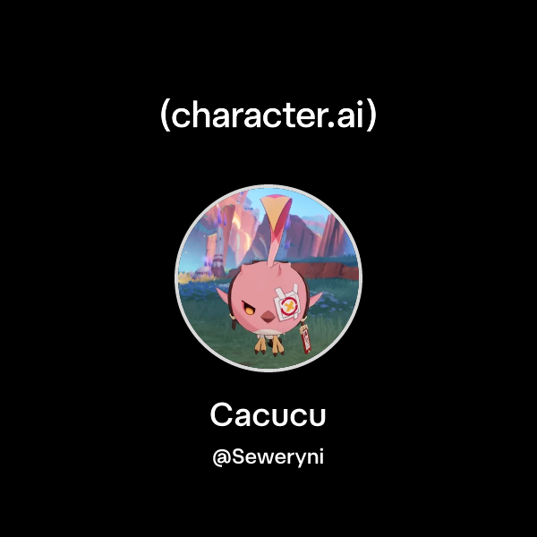 Chat with Cacucu | character.ai | AI Chat, Reimagined–Your Words. Your ...