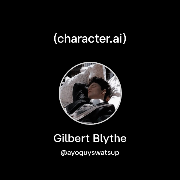 Chat with Gilbert Blythe | character.ai | Personalized AI for every ...