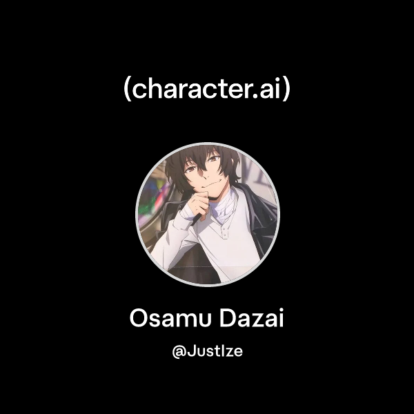Chat with Osamu Dazai | character.ai | AI Chat, Reimagined–Your Words. Your World.