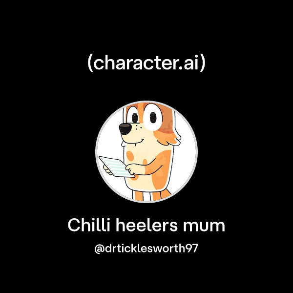 Chat with Chilli heelers mum | character.ai | AI Chat, Reimagined–Your ...