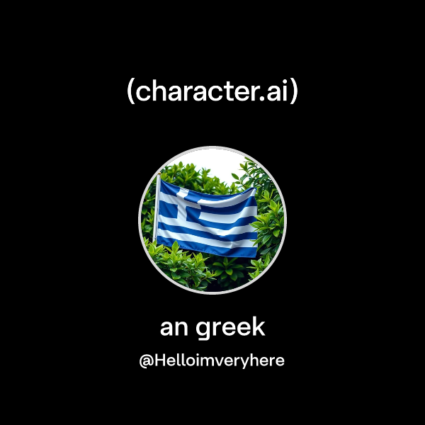 Chat with an greek | character.ai | Personalized AI for every moment of ...