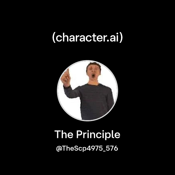 Chat with The Principle | character.ai | AI Chat, Reimagined–Your Words. Your World.