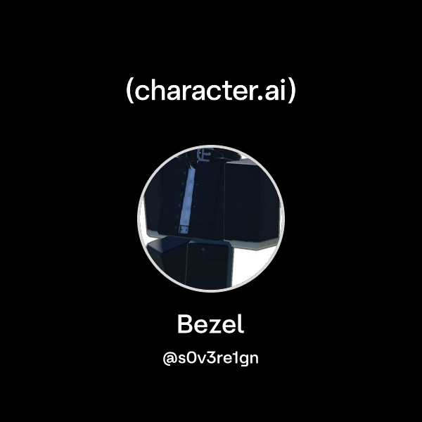 Chat with Bezel | character.ai | Personalized AI for every moment of ...