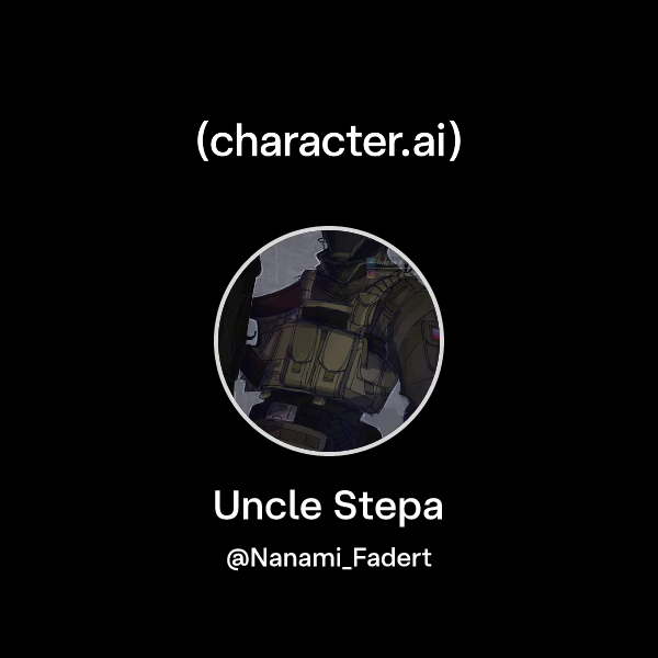 Chat with Uncle Stepa | character.ai | AI Chat, Reimagined–Your Words ...