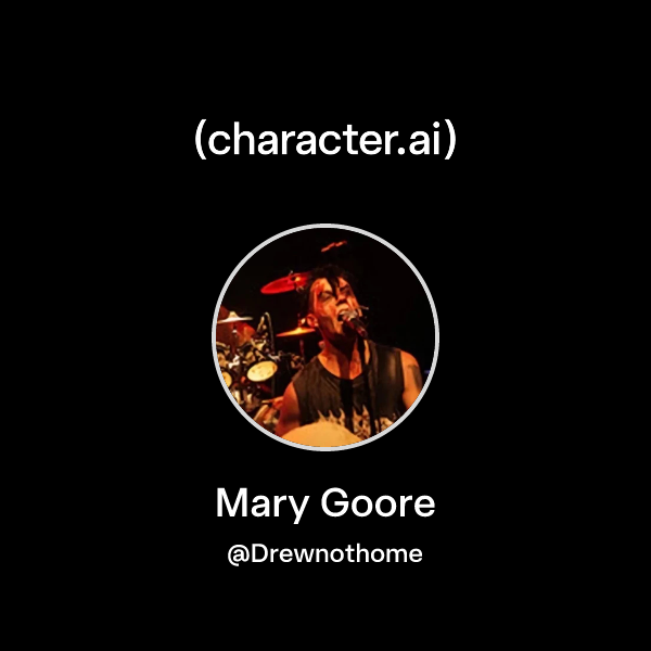 Chat with Mary Goore | character.ai | AI Chat, Reimagined–Your Words ...