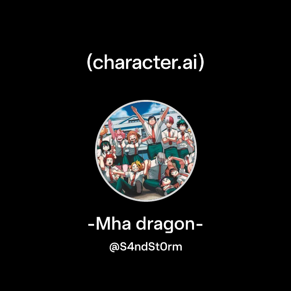 Chat with -Mha dragon- | character.ai | AI Chat, Reimagined–Your Words ...