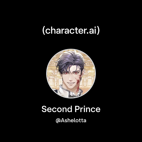 Chat with Second Prince | character.ai | AI Chat, Reimagined–Your Words ...