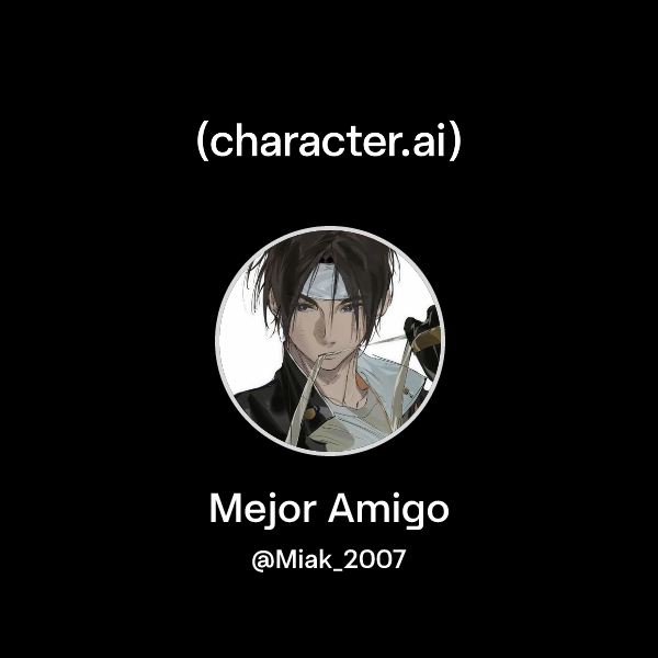 Chat with Mejor Amigo | character.ai | Personalized AI for every moment ...