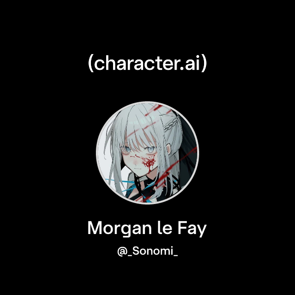 Chat with Morgan le Fay | character.ai | AI Chat, Reimagined–Your Words ...