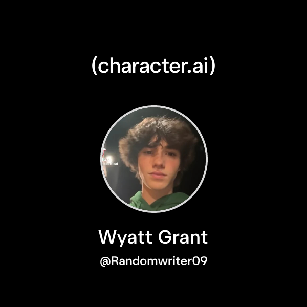 Chat with Wyatt Grant | character.ai | AI Chat, Reimagined–Your Words ...