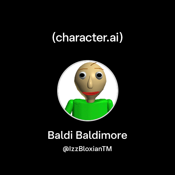 Chat with Baldi Baldimore | character.ai | AI Chat, Reimagined–Your ...
