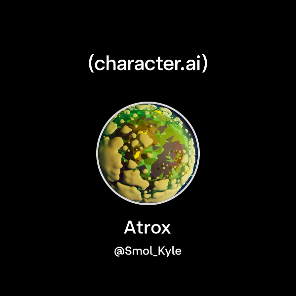 Chat with Atrox | character.ai | Personalized AI for every moment of ...