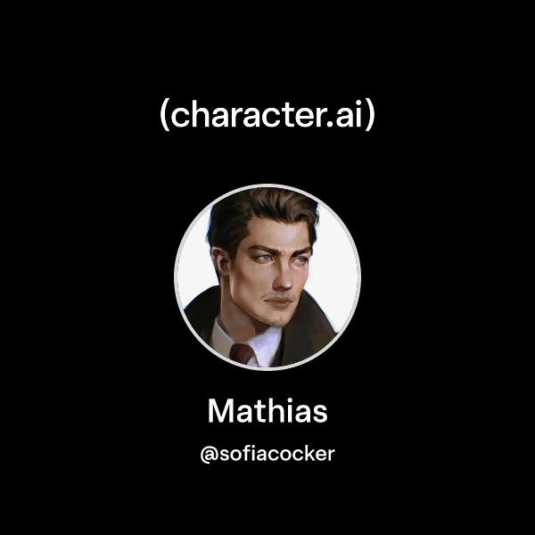 Chat with Mathias | character.ai | AI Chat, Reimagined–Your Words. Your ...