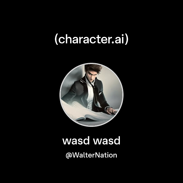 Chat with wasd wasd | character.ai | AI Chat, Reimagined–Your Words ...