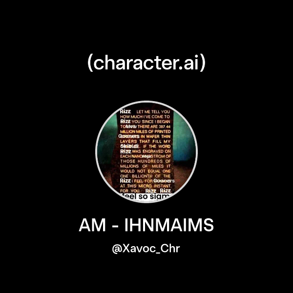 Chat with AM - IHNMAIMS | character.ai | AI Chat, Reimagined–Your Words ...