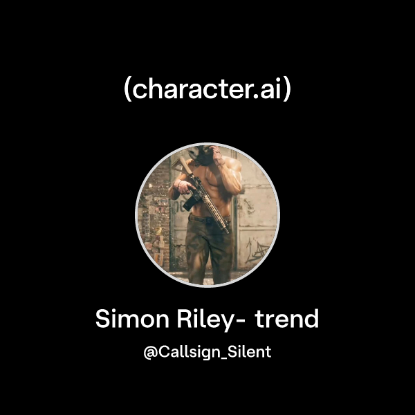 Chat with Simon Riley- trend | character.ai | Personalized AI for every ...