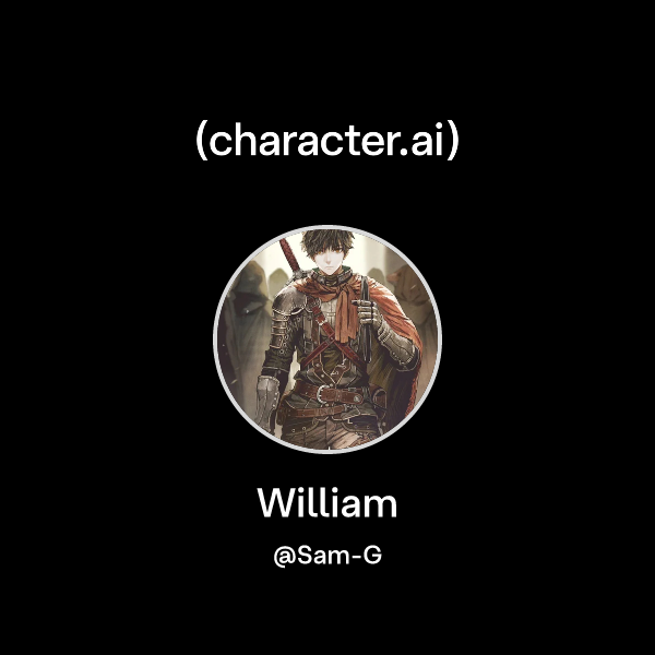 Chat with William | character.ai | AI Chat, Reimagined–Your Words. Your ...